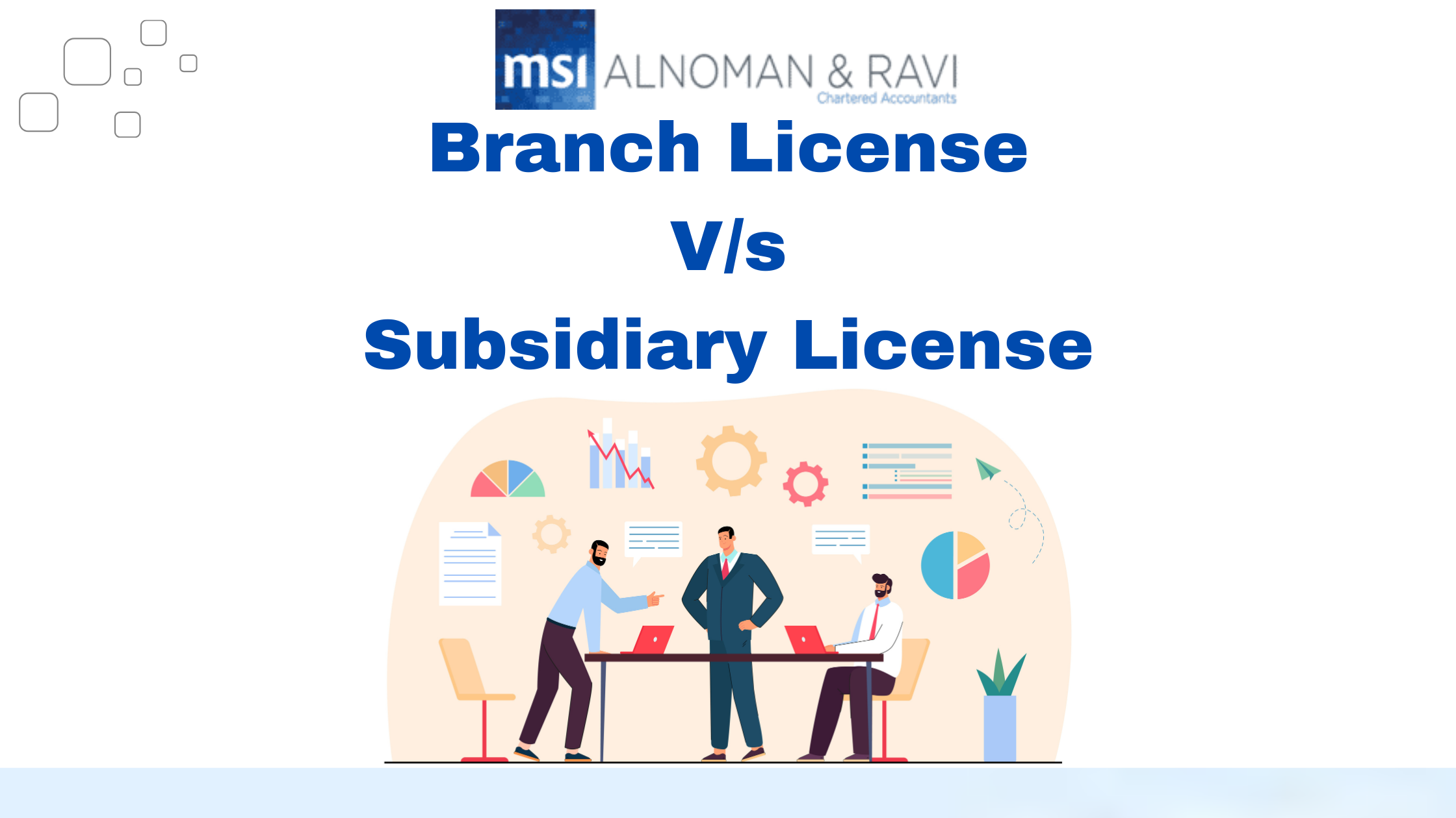 Branch License V/s Subsidiary License in the UAE